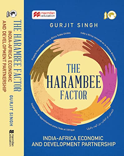 Buy The Harambee Factor:India - Africa Economic And Development ...