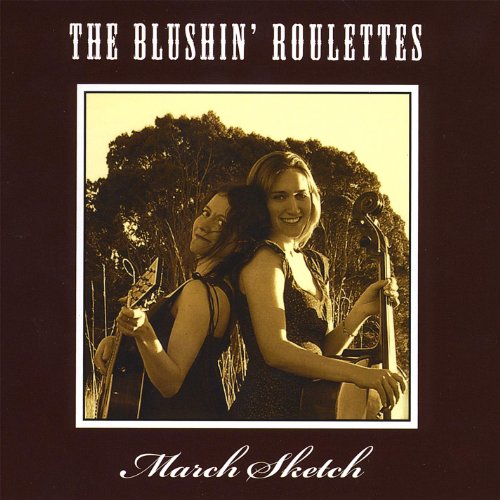Play March Sketch by The Blushin' Roulettes on Amazon Music