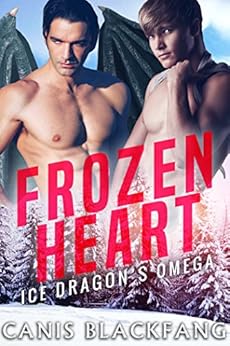 Amazon.com: Ice Dragon's Omega: Frozen Heart: A Gay M/M Weredragon Shifter Mpreg Romance eBook ...