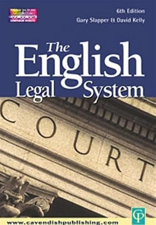 The English Legal System: Amazon.co.uk: Slapper, Gary, Kelly, David ...