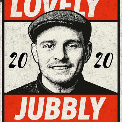Play Lovely Jubbly (2020) by Scruffy Munnelly on Amazon Music