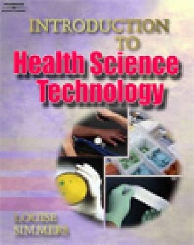Introduction to Health Science Technology: 9781401811280: Medicine ...
