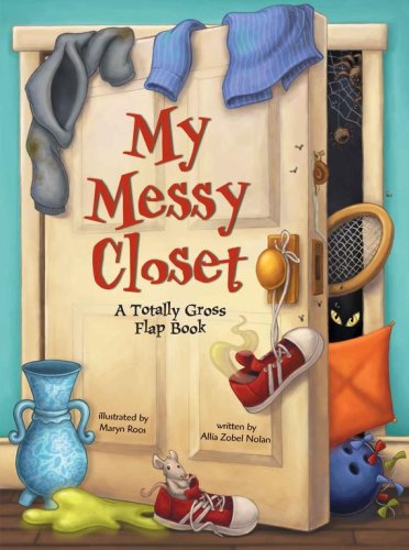 Amazon.com: My Messy Closet: A Totally Gross Flap Book: 9780794413088 ...