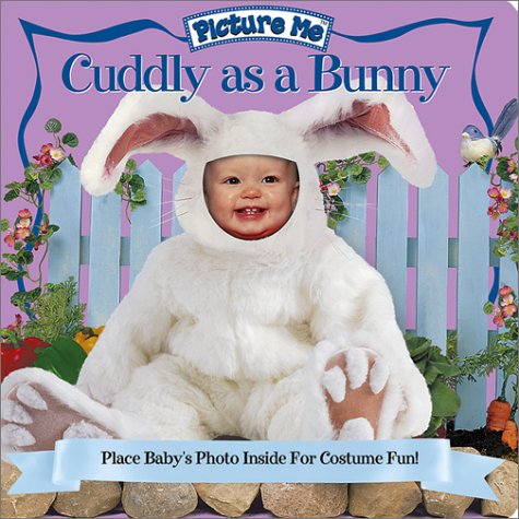 Amazon.com: Picture Me Cuddly As a Bunny: 0099863005895: Deborah D ...