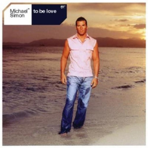 Amazon.co.jp: To Be Love : Michael Simon: Digital Music