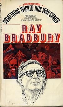 Something Wicked This Way Comes: Bradbury, Ray: Amazon.com: Books