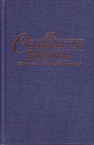 The Celebrational Hymnal Songs and Hymns for Worship (Light Blue) (The ...