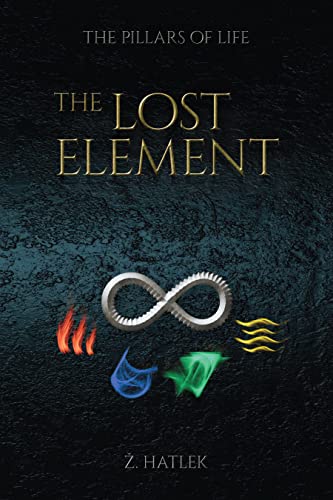 Amazon.com: The Pillars of Life: The Lost Element eBook : Hatlek, Željko: Kindle Store