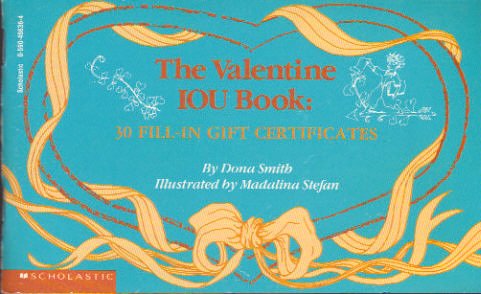 The Valentine IOU Book (30 Fill-in Gift Certificates): Dona Smith ...