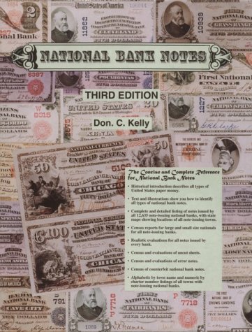 National bank notes: A guide with prices: Kelly, Don C: 9780965625500 ...