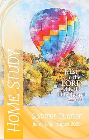 Home Study : Summer Quarter June, July, August 2025 - Kindle edition by ...