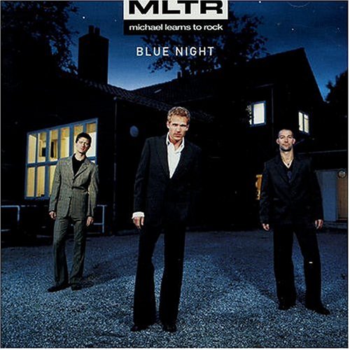 Michael Learns to Rock - Blue Night - Amazon.com Music