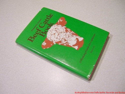 Beef cattle book: A working guide for cattlemen: Tom Curl ...