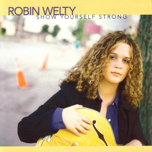 Amazon.com: Show Yourself Strong : Robin Welty: Digital Music