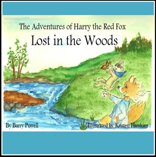 The Adventures of Harry the Red Fox - Lost in the Woods - Book 1 ...