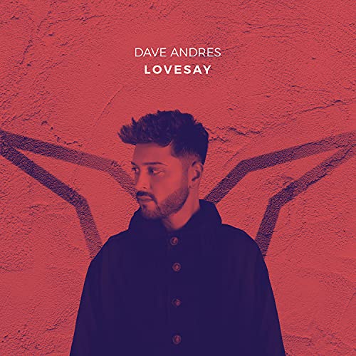 Lovesay de Dave Andres en Amazon Music Unlimited