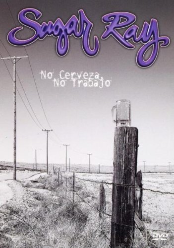 Amazon.com: Sugar Ray: No Cerveza No Trabajo [DVD] [2005] by Sugar Ray ...