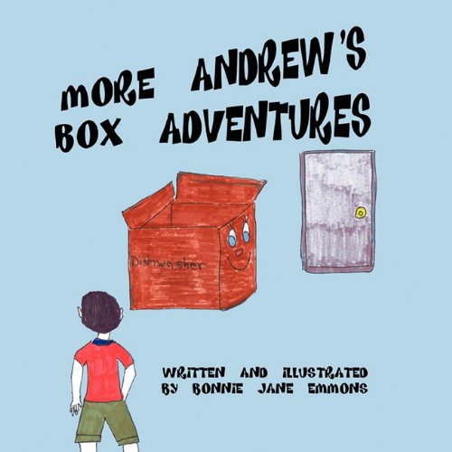 More Andrew's Box Adventures: Emmons, Bonnie Jane: 9781456018795 ...