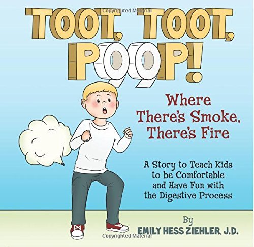 Toot, Toot, Poop! Where There's Smoke, There's Fire: A Story to Teach ...