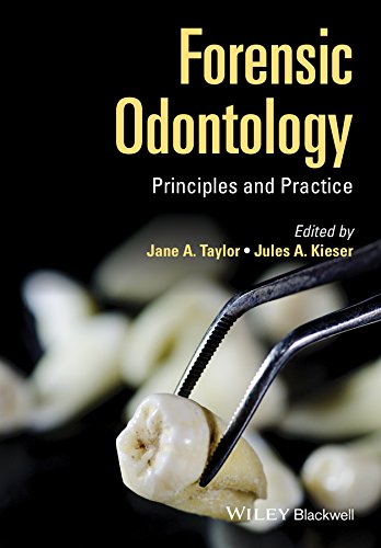 Forensic Odontology: Principles and Practice eBook : Taylor, Jane ...