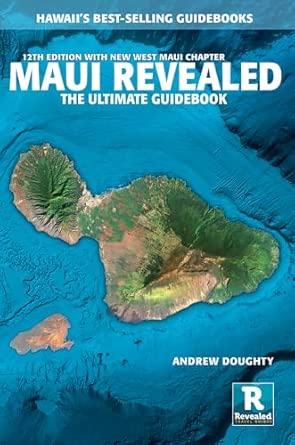 Maui Revealed: The Ultimate Guidebook: Doughty, Andrew, Boyd, Leona: 9781949678222: Amazon.com ...
