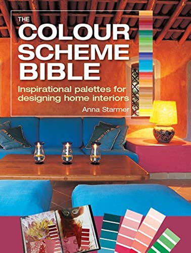 The Color Scheme Bible: Inspirational Palettes for Designing Home ...