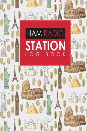 Ham Radio Station Log Book: Amateur Radio Logbook, Ham Radio Log Books ...