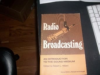 Radio broadcasting: An introduction to the sound medium (A ...