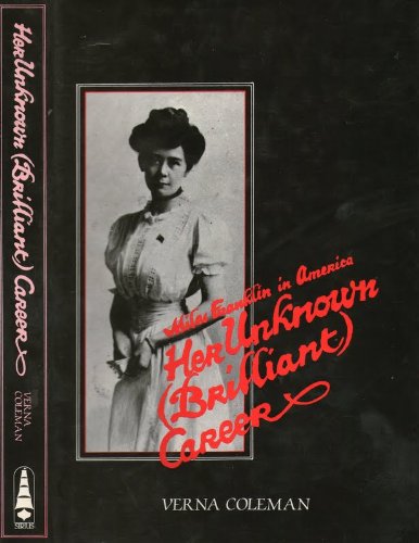 Amazon.co.jp: Miles Franklin in America: Her (Unknown) Brilliant Career ...