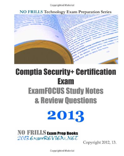 CompTIA Security+ Certification Exam ExamFOCUS Study Notes & Review ...