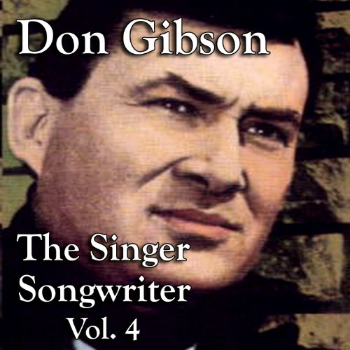 Amazon MusicでDon GibsonのDon Gibson the Singer Songwriter, Vol. 4を再生する
