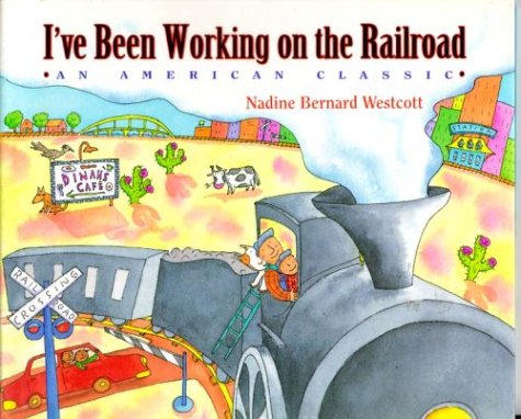 Amazon | I've Been Working on the Railroad (An American Classic ...