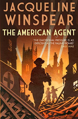 The American Agent: A compelling wartime mystery (Maisie Dobbs Book 15 ...