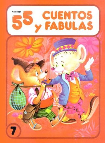 55 Cuentos Y Fabulas Vol. 7/55 Fables Vol. 7 (Spanish Edition): Suromex ...
