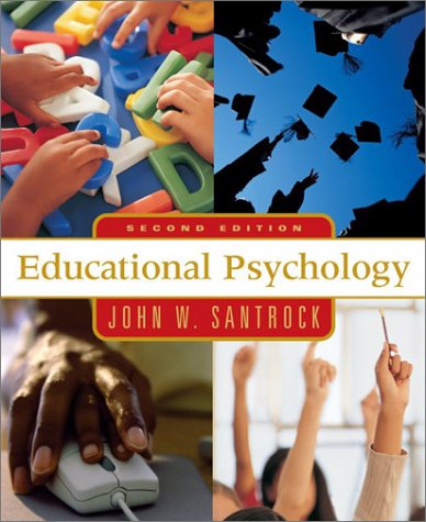 Educational Psychology: Santrock, John W.: 9780072500066: Amazon.com: Books