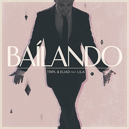 Écouter Bailando de TripL & Eliad sur Amazon Music Unlimited
