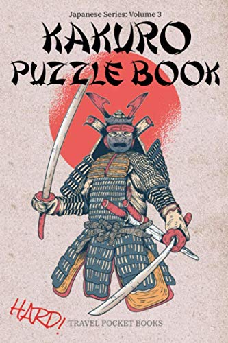 Amazon.com: Kakuro Puzzle Book: Japanese Series - Volume 3 | Absolutely ...