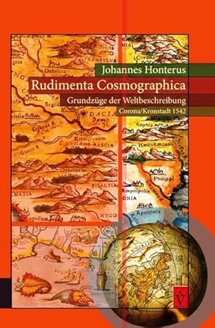 Rudimenta Cosmographica - Grundzüge der Weltbeschreibung (Corona ...
