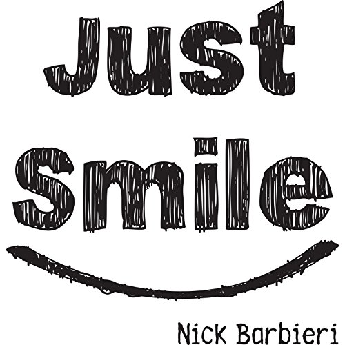 Play Just Smile by Nick Barbieri on Amazon Music