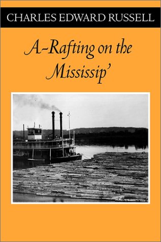 A Rafting on the Mississip’ (Fesler-Lampert Minnesota Heritage ...