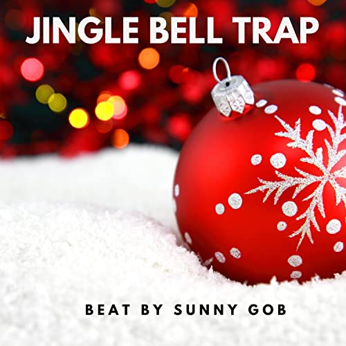 Jingle Bell Trap (Instrumental) de Sunny Gob no Amazon Music Unlimited