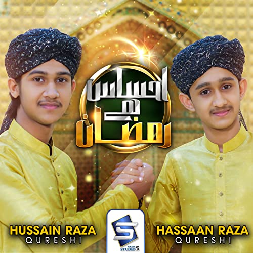 Écouter Ehsas Hai Ramzan par hassaan raza qureshi feat. HUSSAIN RAZA QURESHI sur Amazon Music ...