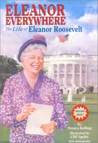 Eleanor Everywhere : The Life of Eleanor Roosevelt (Step Into Reading ...