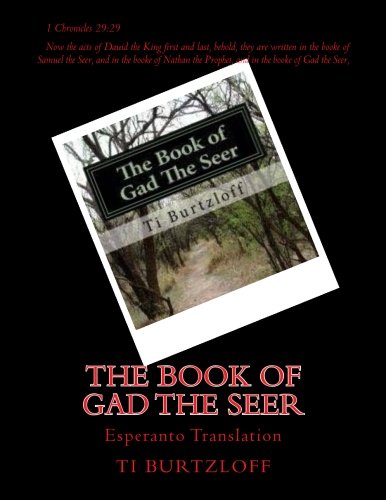 Amazon.com: The Book of Gad The Seer: Esperanto Translation (Esperanto ...