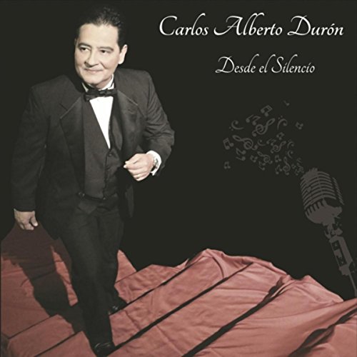 Amazon.com: Desde el Silencio : Carlos Alberto Duron: Digital Music