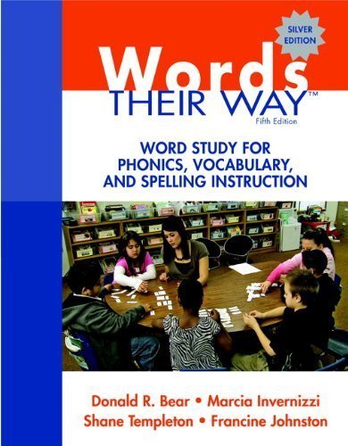 Words Their Way: Word Study for Phonics, Vocabulary, and Spelling ...