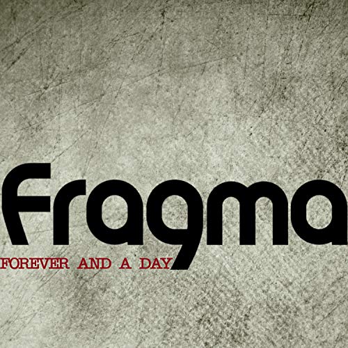 Forever and a Day von Fragma bei Amazon Music - Amazon.de