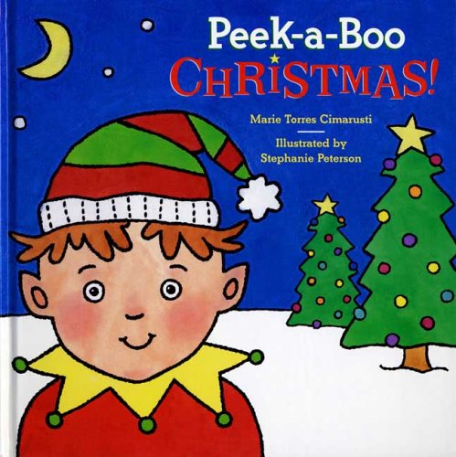 Peek-a-Boo Christmas!: Cimarusti, Marie Torres, Peterson, Stephanie ...