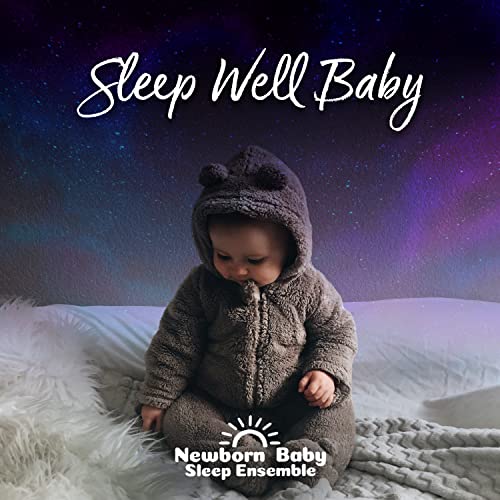 Sleep Well Baby : Newborn Baby Sleep Ensemble: Amazon.de: Digital Music