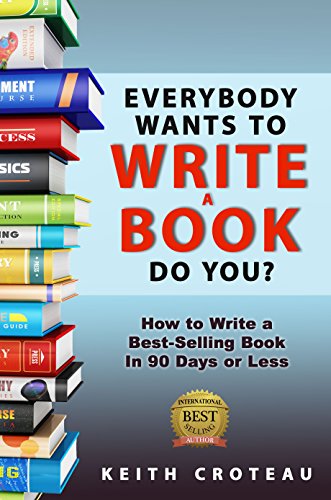 Amazon.com: Everybody Wants to Write a Book! Do You?: How to Write a ...